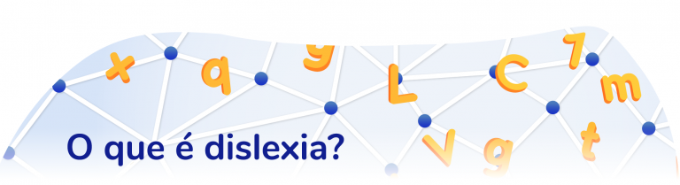 O que é dislexia? Quais são os seus sintomas? - Instituto ABCD